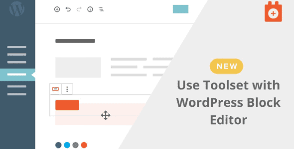 Toolset Blocks 1.6.18 The Visual Builder For Dynamic Content Toolset Blocks 1.6.18 The Visual Builder For Dynamic Content