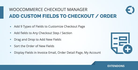 WooCommerce Checkout Manager Add Custom Fields To Checkout Order 1.1.0 WooCommerce Checkout Manager Add Custom Fields To Checkout Order 1.1.0